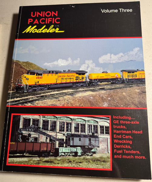 UNION PACIFIC MODELER VOLUME 3 – UPHS Company Store